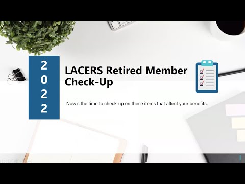 LACERS Retired Members Check-Up 2022 - Los Angeles City Employees ...